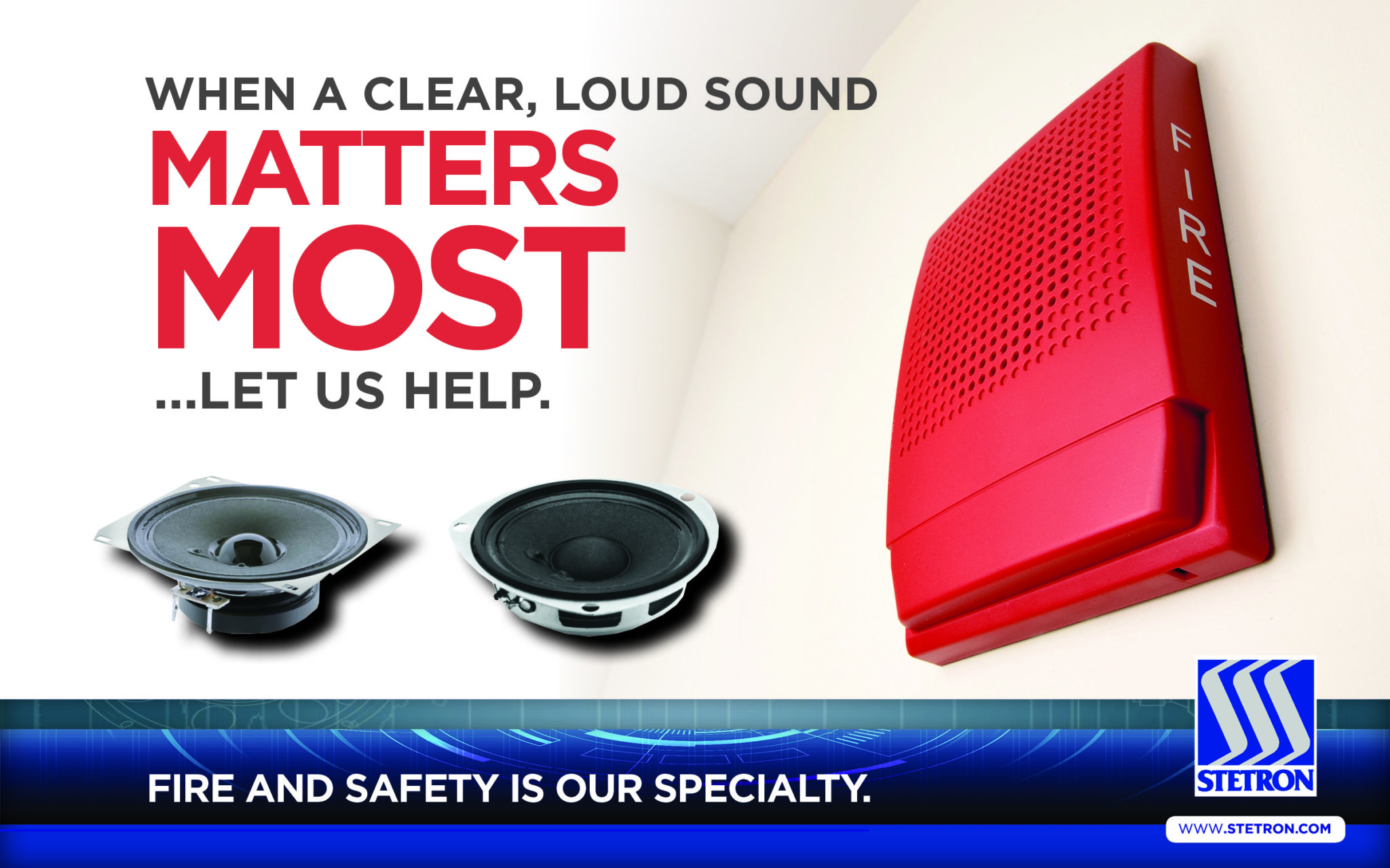 We specialize in Fire Alarm and Evacuation Speakers - Stetron